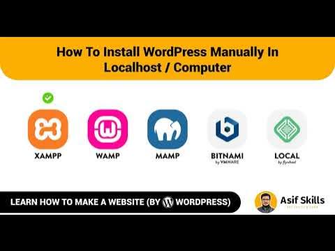5 Methods: How to Install WordPress on Localhost | XAMPP, WAMP, MAMP, Bitnami & Local by ...