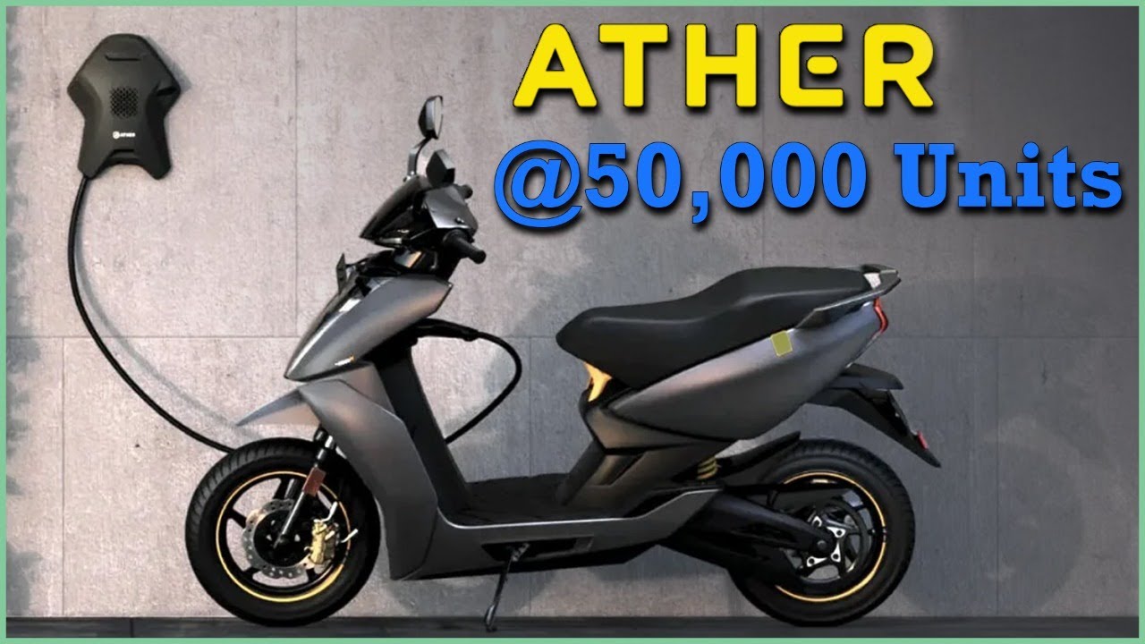 Ather Energy @50,000 Units | Ather Latest Update | Electric Vehicles ...