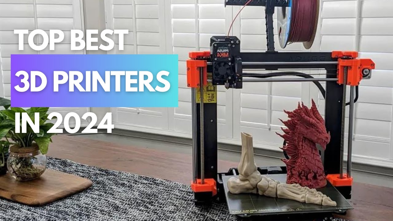 Top 3 Best 3D Printers of 2024: Best Picks for All Your Printing Needs ...