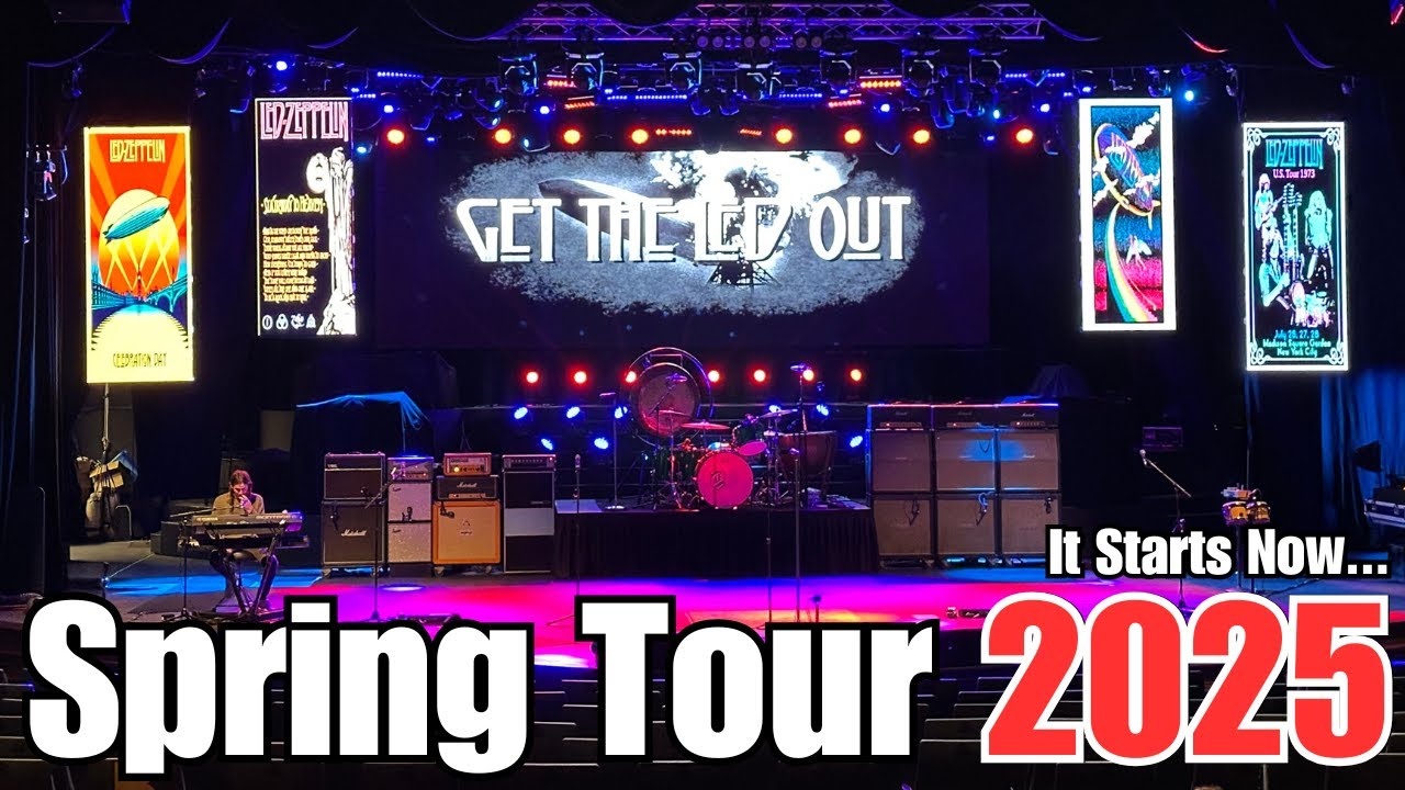 Get The Led Out Spring Tour 2025 - The Ultimate Led Zeppelin Experience ...