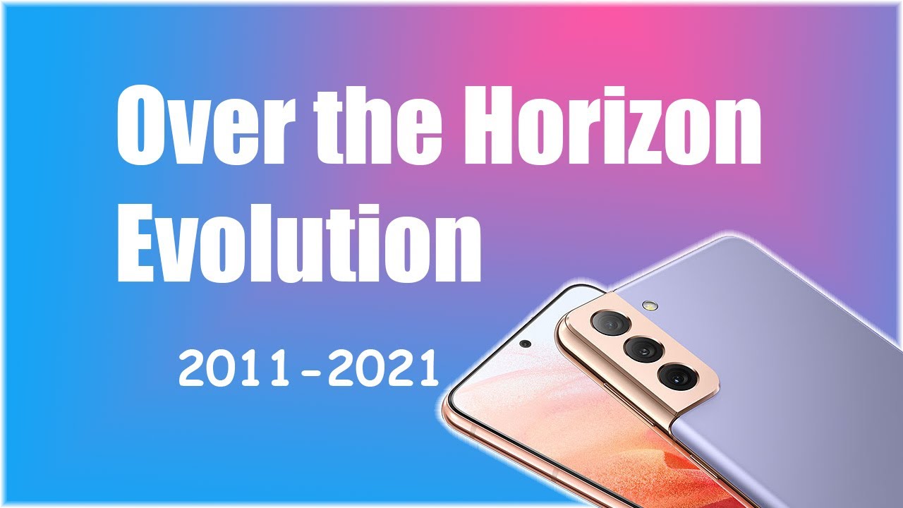 Over the Horizon Evolution(2011-2021) - YouTube