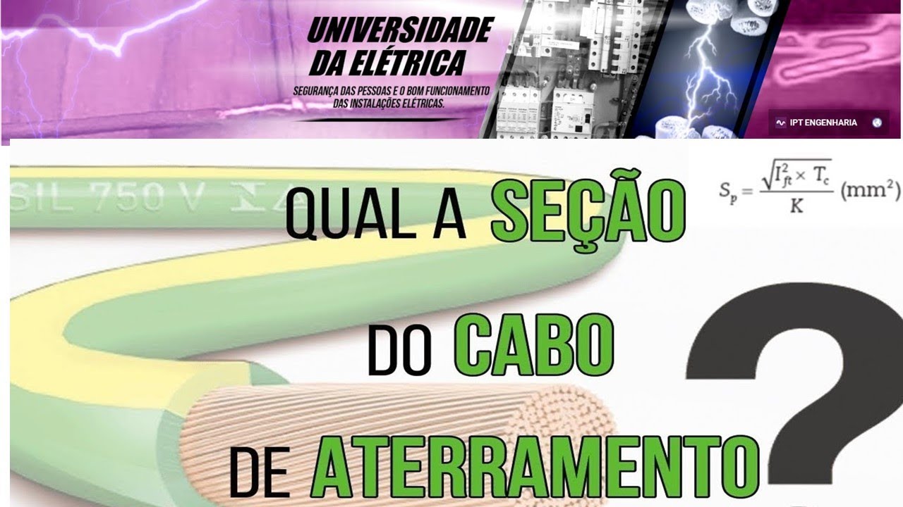COMO DIMENSIONAR A SEÇÃO DO CONDUTOR DE TERRA? APRENDA AGORA## - YouTube