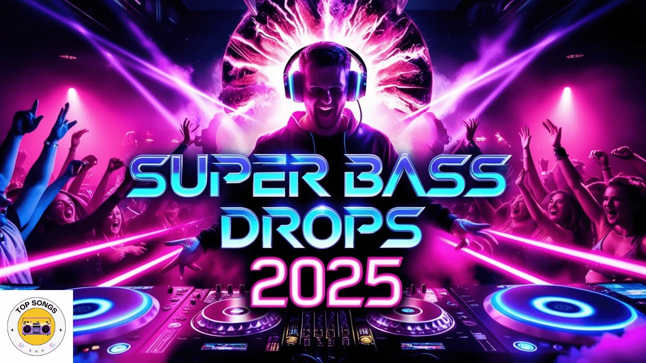 EDM Super Beat Bass Drops 2025 - YouTube