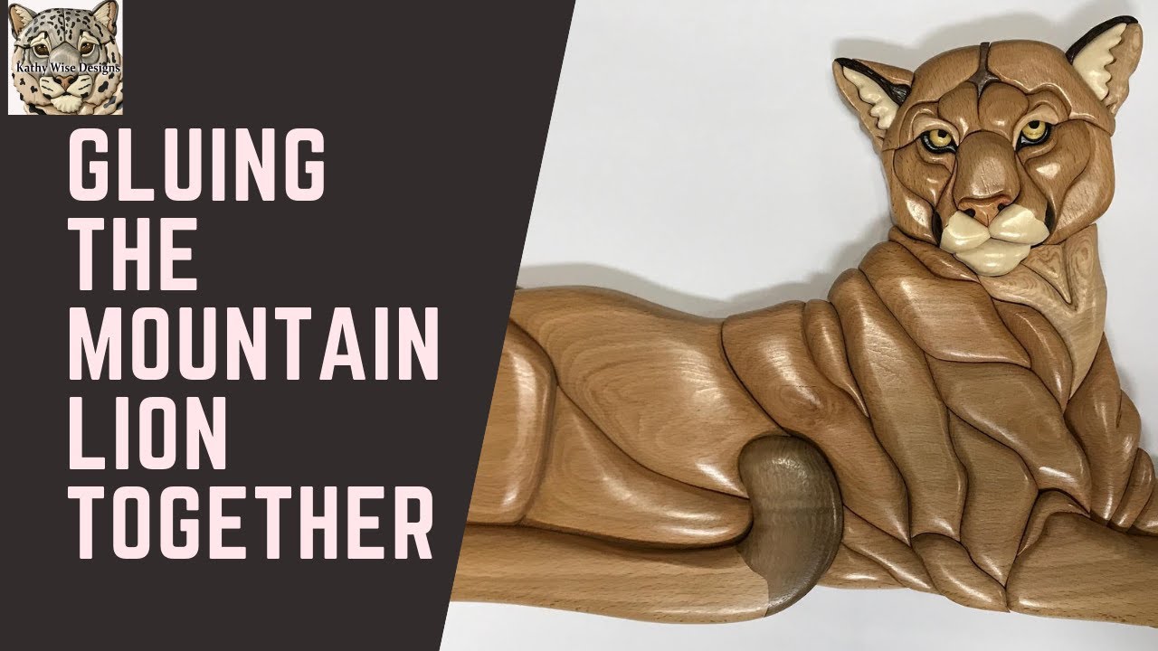 Assembling the Kathy Wise Designs intarsia mountain lion project. - YouTube
