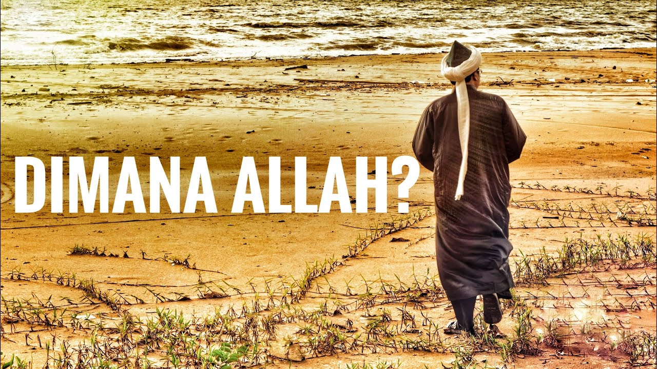 Dimana Allah ? ; Tuangku Syekh Muhammad Ali Hanafiah Ar Rabbani. - YouTube