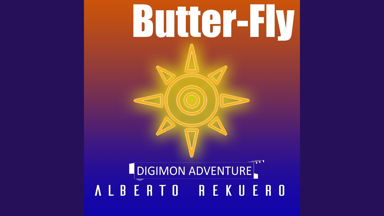 Butter-Fly (From "Digimon Adventure") - YouTube