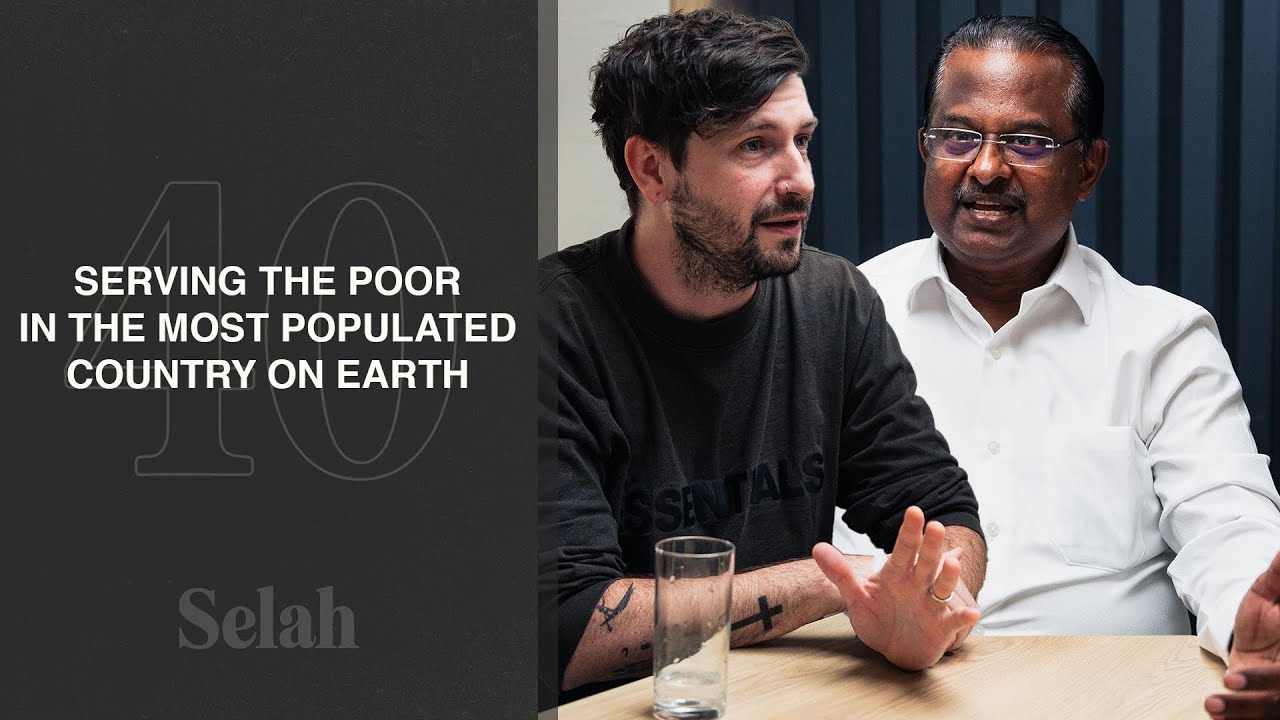 #40 Serving the Poor in the Most Populated Country on Earth - YouTube