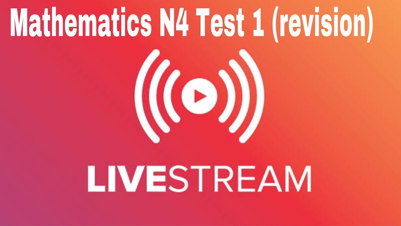 Mathematics N4 Test 1 revision (livestream) Trig | Mathematics - YouTube