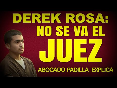 Nuevos reveses en el caso Derek Rosa | Abogado Mauricio Padilla analiza ...