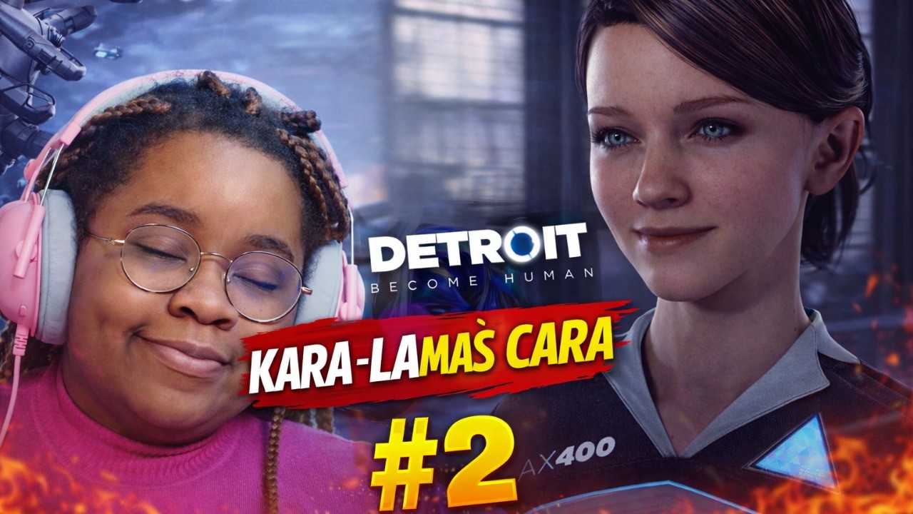KARA LA MAS CARA UJUUM DETROIT BECOME HUMAN #2 - YouTube