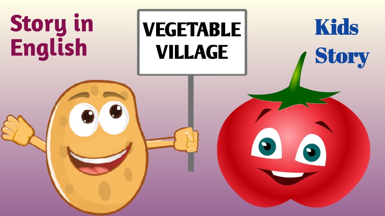 Vegetable village short story for kids | Short Story | Tomato and ...