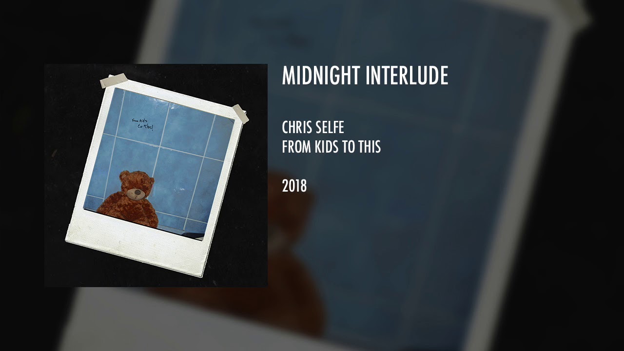 Chris Selfe - Midnight Interlude - YouTube