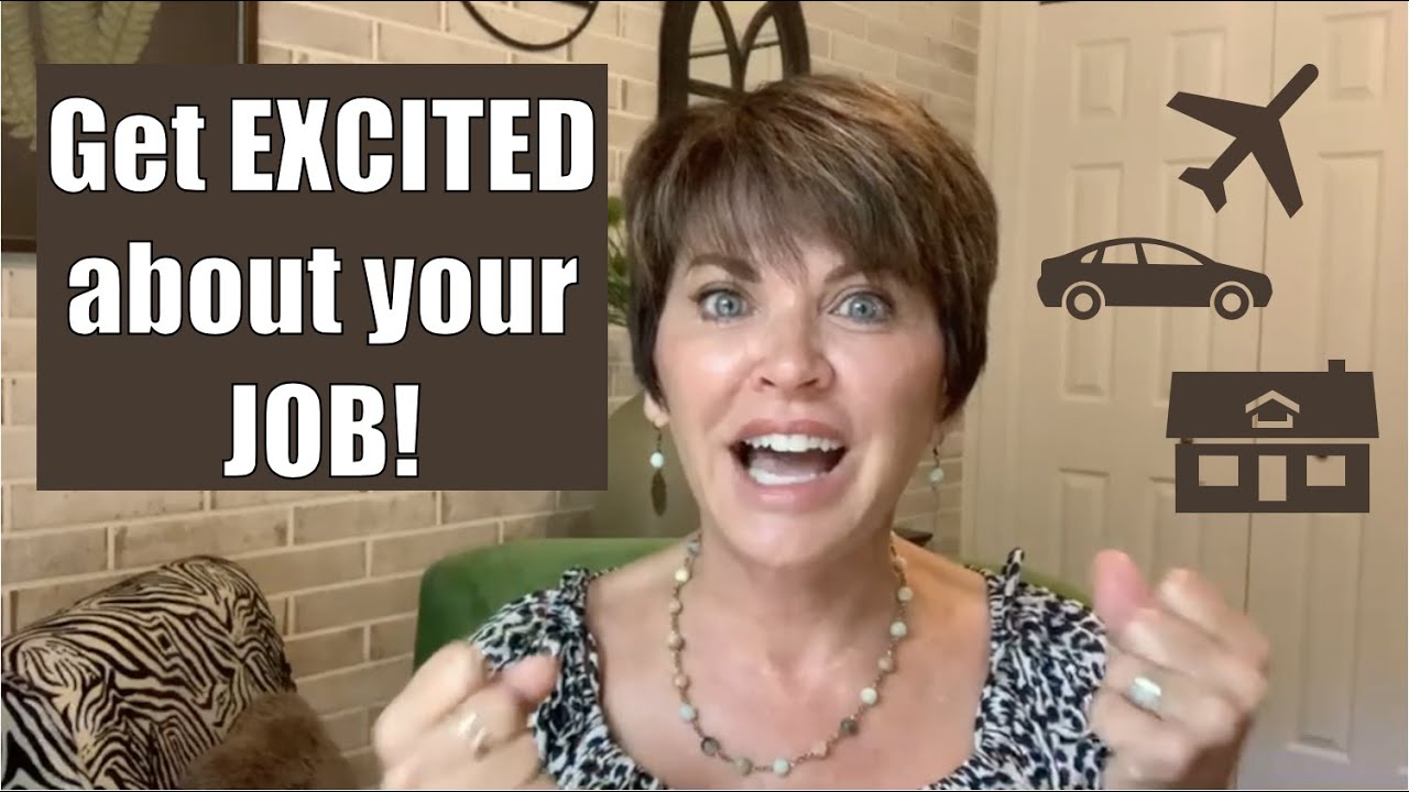 How to get EXCITED about your JOB again - YouTube