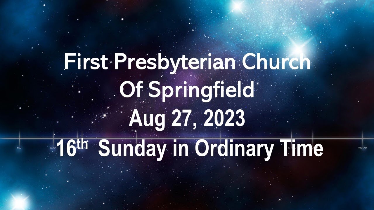Springfield Presbyterian Church Service 8/27/2023 - YouTube
