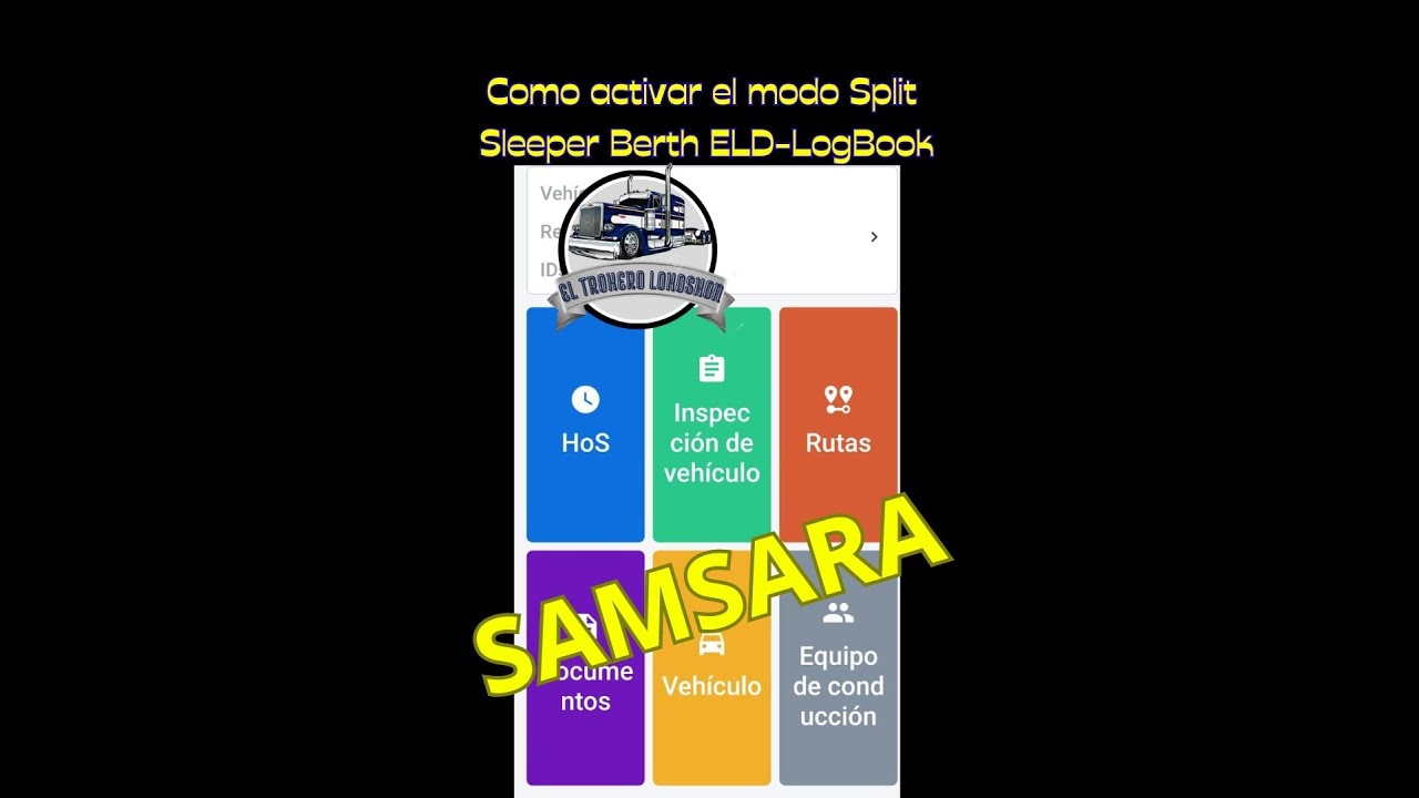 Samsara Como activar el modo Split Sleeper Berth ELD-LogBook - YouTube