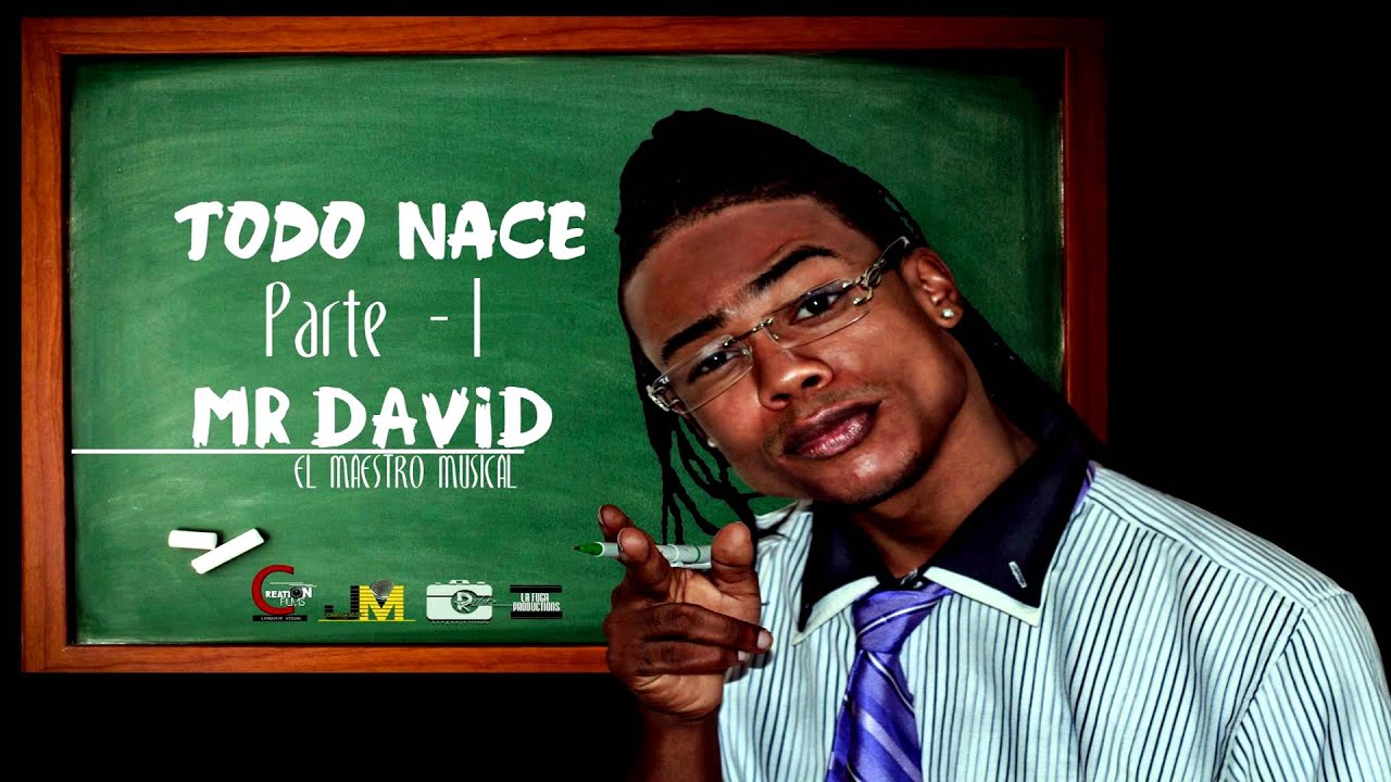 Mr David Todo nace parte 1 - YouTube