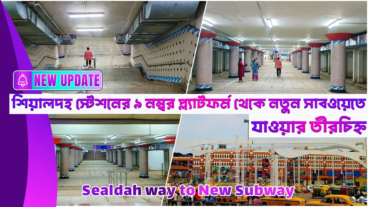 Sealdah Platform 9 way to the new subway | New Update - YouTube