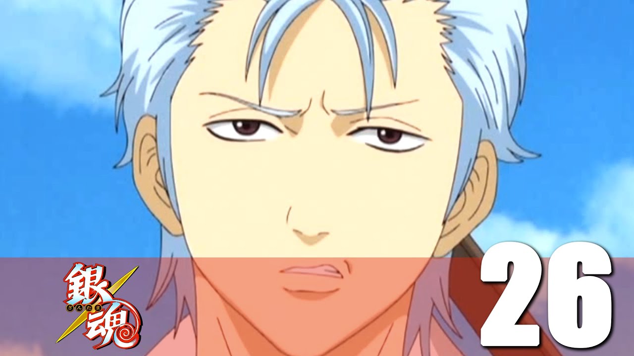 Let's Watch "Gintama" E26 *Fighting For Friendship* - YouTube