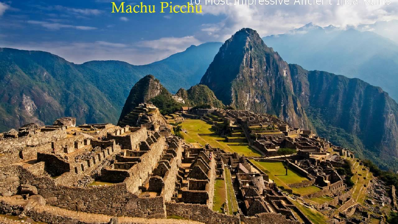 10 Most Impressive Ancient Inca Ruins | Travel On The Ruins - YouTube