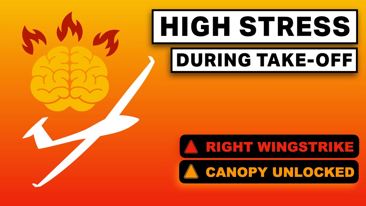HIGH STRESS LEVEL DURING TAKE-OFF - wingstrike and unlocked canopy ...