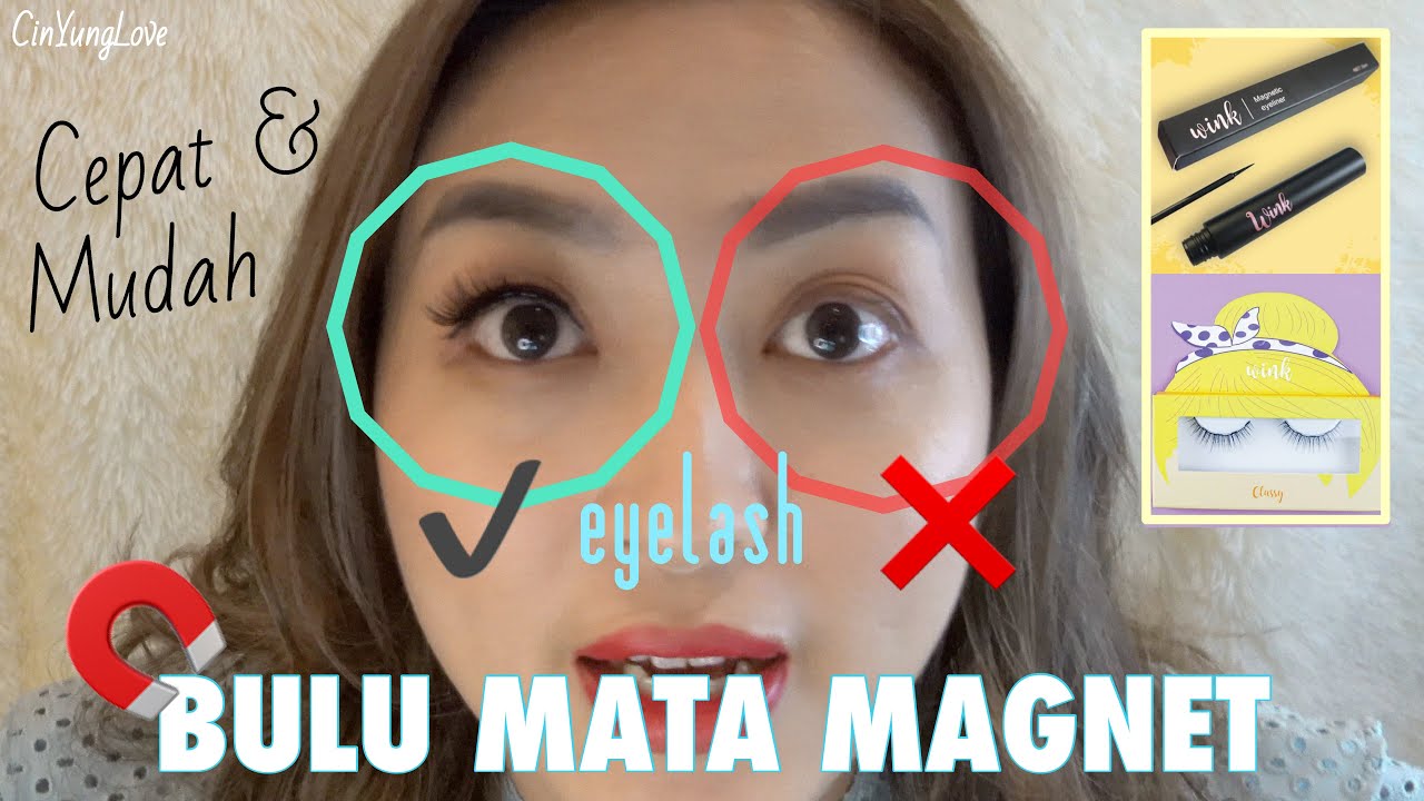 BULU MATA MAGNET 🧲 WINK | CEPAT & MUDAH | MAGNETIC Eyelashes Eyeliner ...