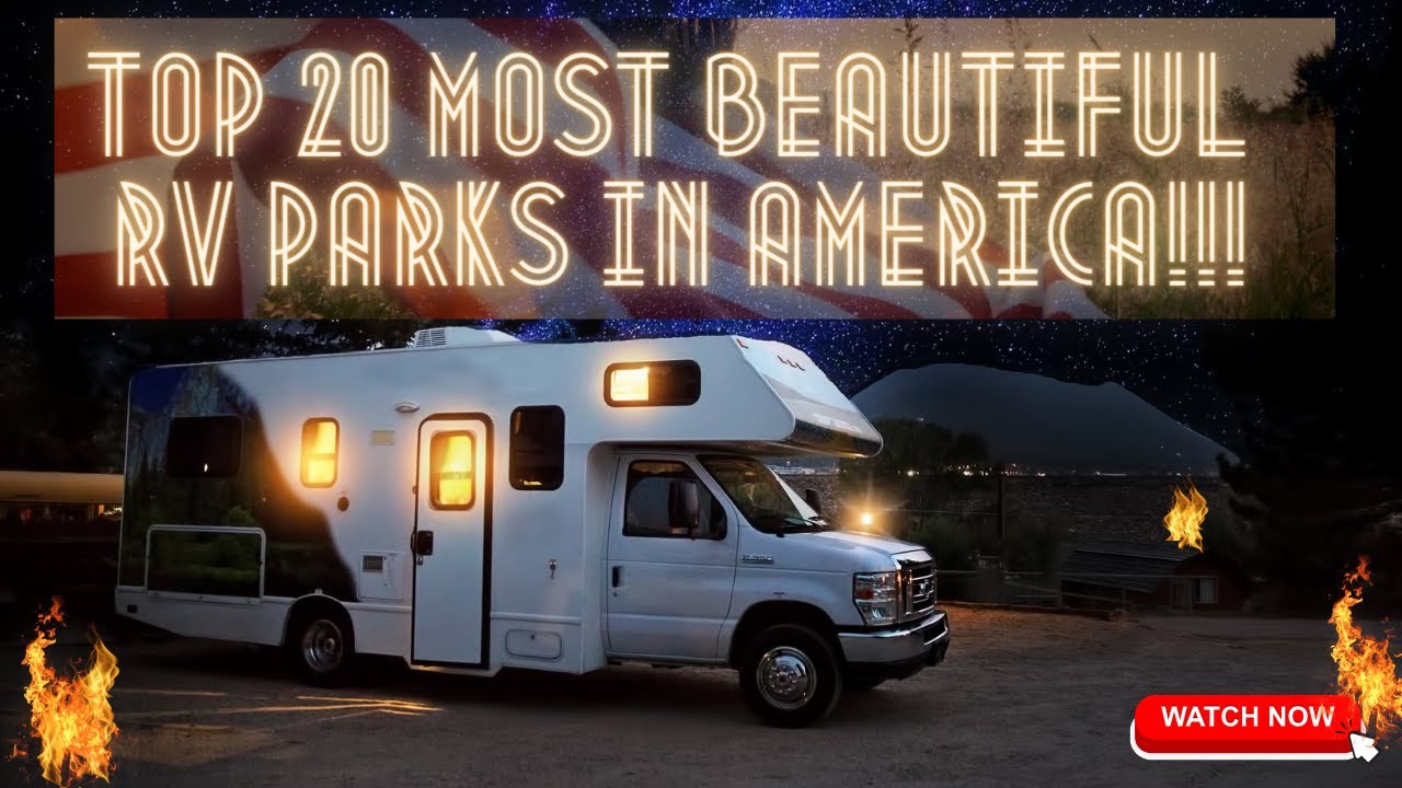 Top 20 Most Beautiful RV Parks In America!!! - YouTube