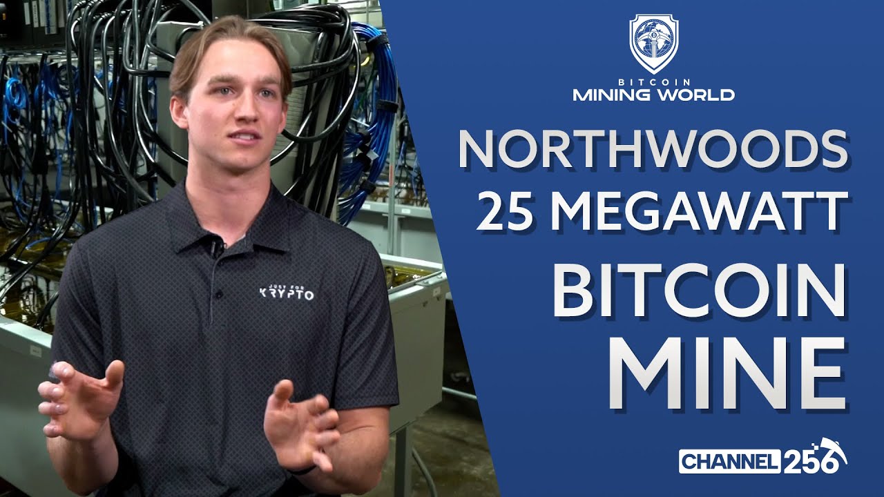 Northwoods 25 Megawatt Bitcoin Mine - YouTube