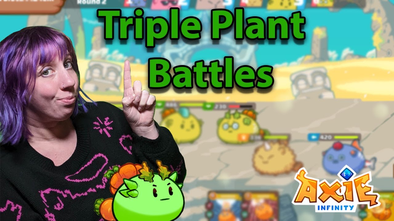 Axie Infinity Classic - Triple Plant Battle - YouTube