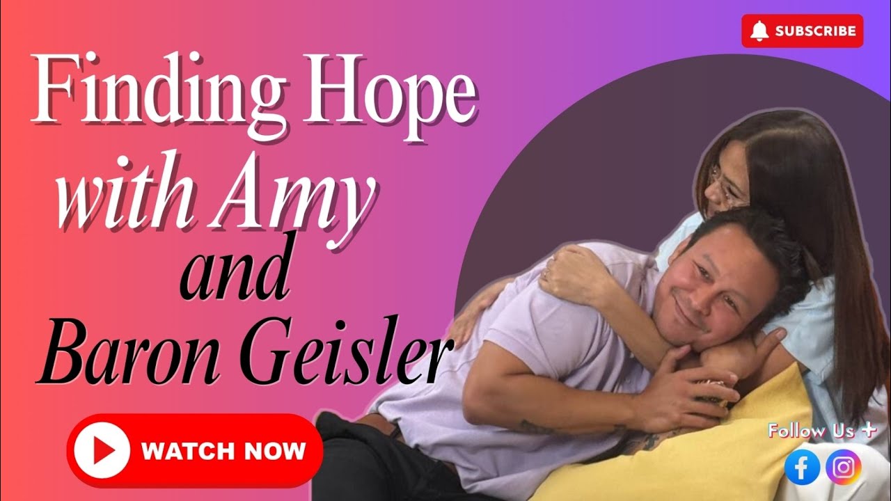 Finding Hope with Amy Episode 63: Baron Geisler - YouTube
