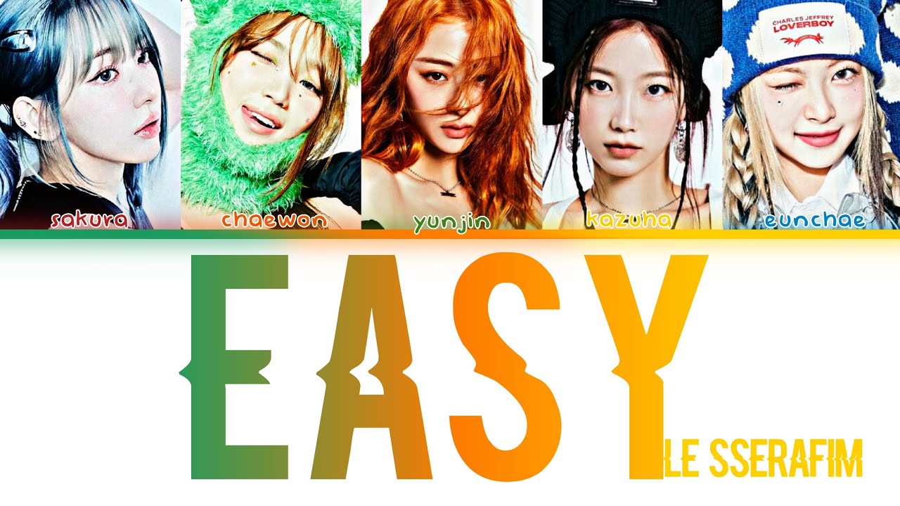 LE SSERAFIM - EASY(Color Coded Lyrics) - YouTube
