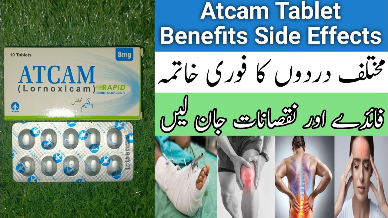 Atcam Tablet 8mg Uses | Atcam Tablet Benefits In Urdu - YouTube