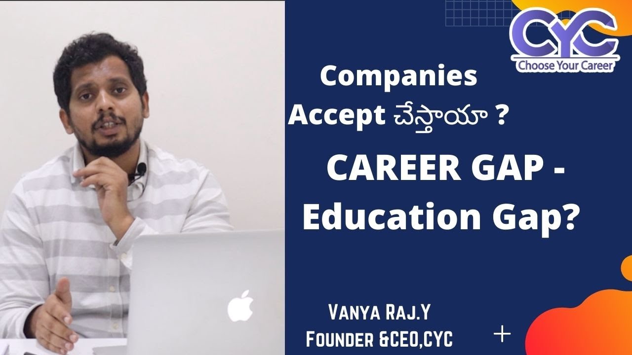 CAREER GAP -Education Gap? |Vanya Raj|CYC Guidance pvt Ltd - YouTube