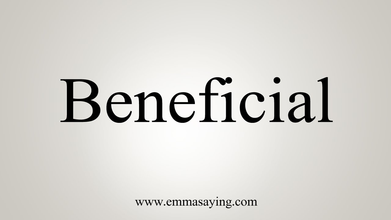 How To Say Beneficial YouTube how-to-say-beneficial-youtube