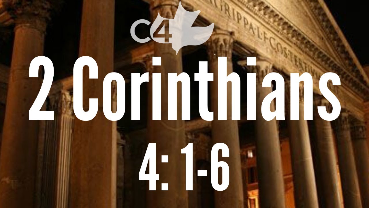 2 Corinthians 4:1-6 l OUR LIGHT AFFLICTION - 2 Corinthians 4:1-6 ...