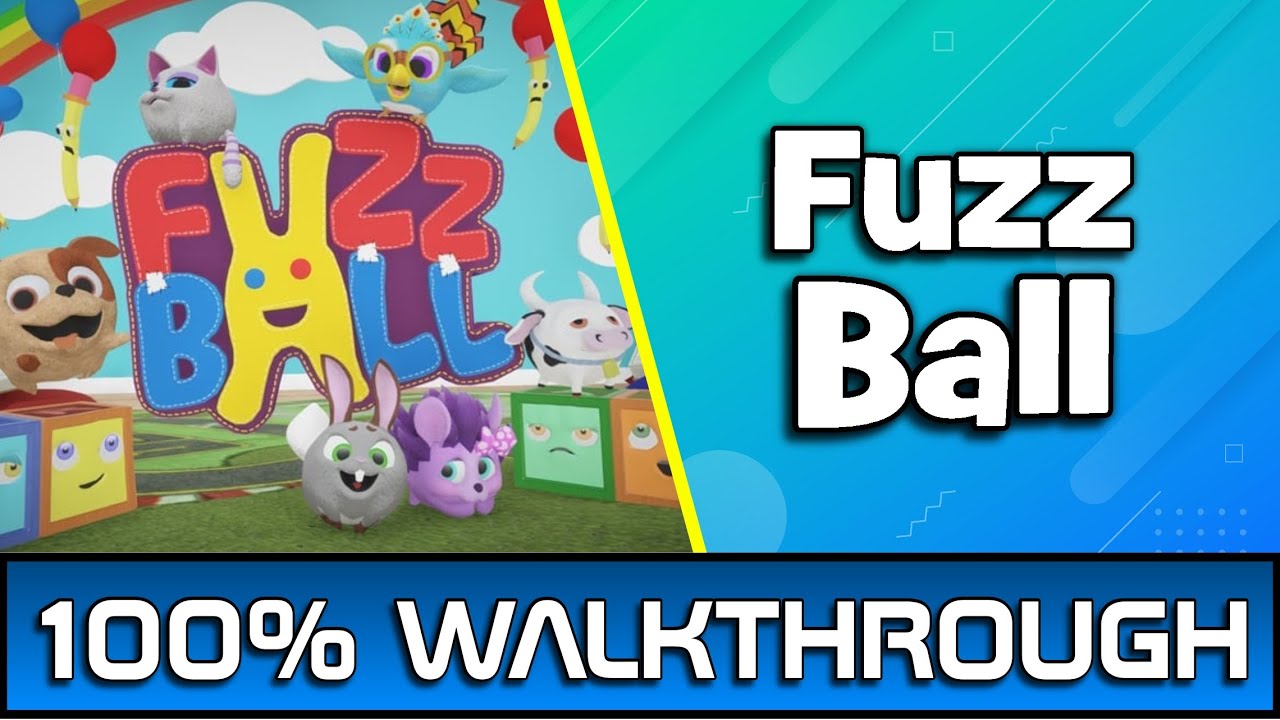 Fuzzball 100% Achievement Guide! With ALL EASTER EGG STEPS! - YouTube
