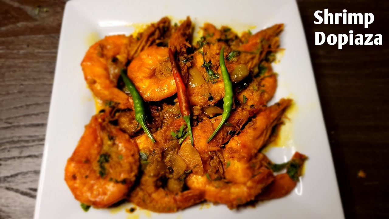 Easy shrimp dopiaza recipe at home [chingri macher dopiaza recipe ...