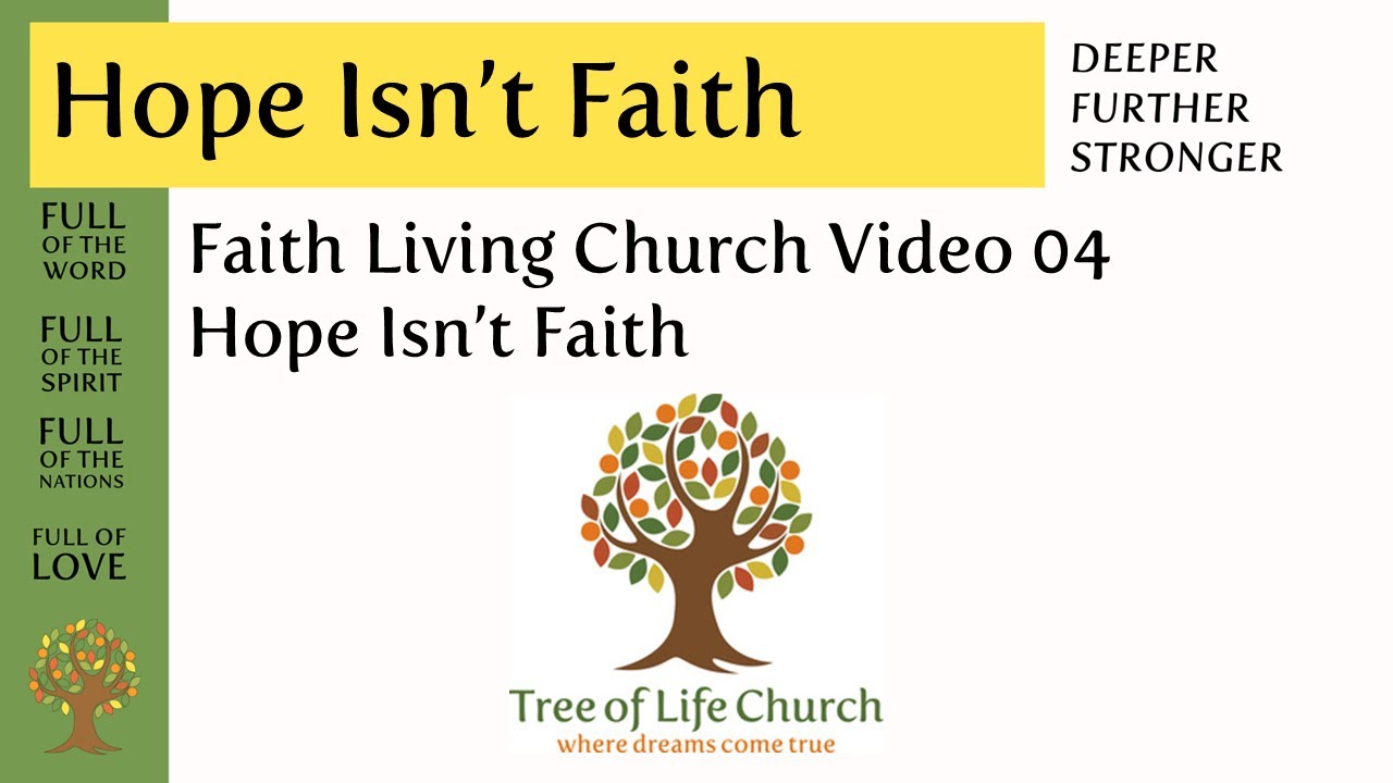 Increase Your Faith 04 Hope is Not Faith - YouTube