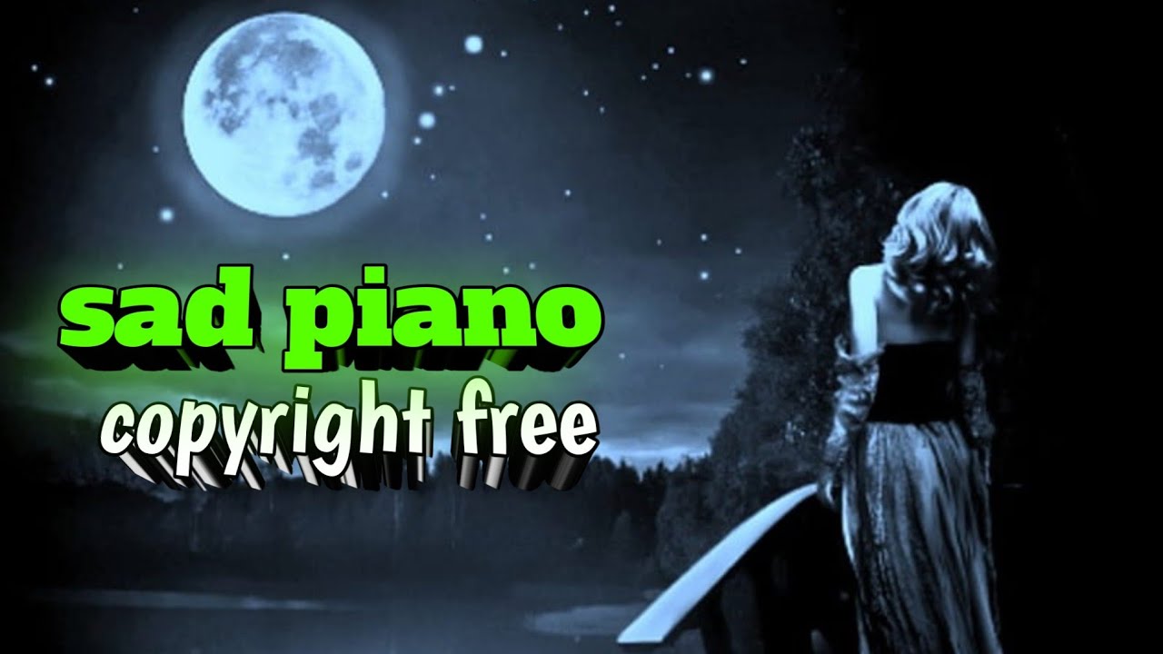 Sad piano background music no copyright | poetry background music - YouTube