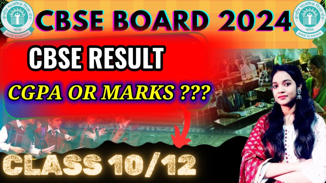 Result will come in cgpa? |CBSE Class 10/12 | Board 2024 | studyselect ...