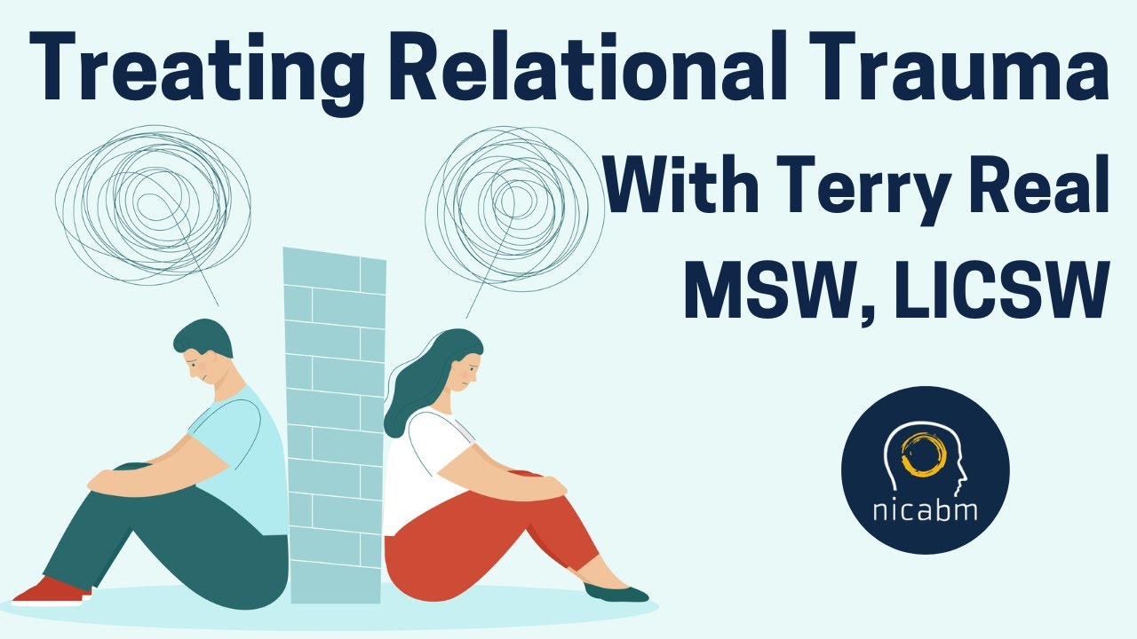 Treating Relational Trauma – with Terry Real, MSW, LICSW - YouTube