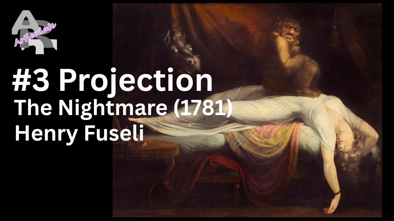#3 Projection: The Nightmare (Henry Fuseli) - YouTube