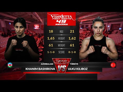 Vendetta Fight Nights 49 | KHANIM BASHIROVA vs ULKU KILIBOZ | ANKARA, TÜRKİYE | FULL FIGHT