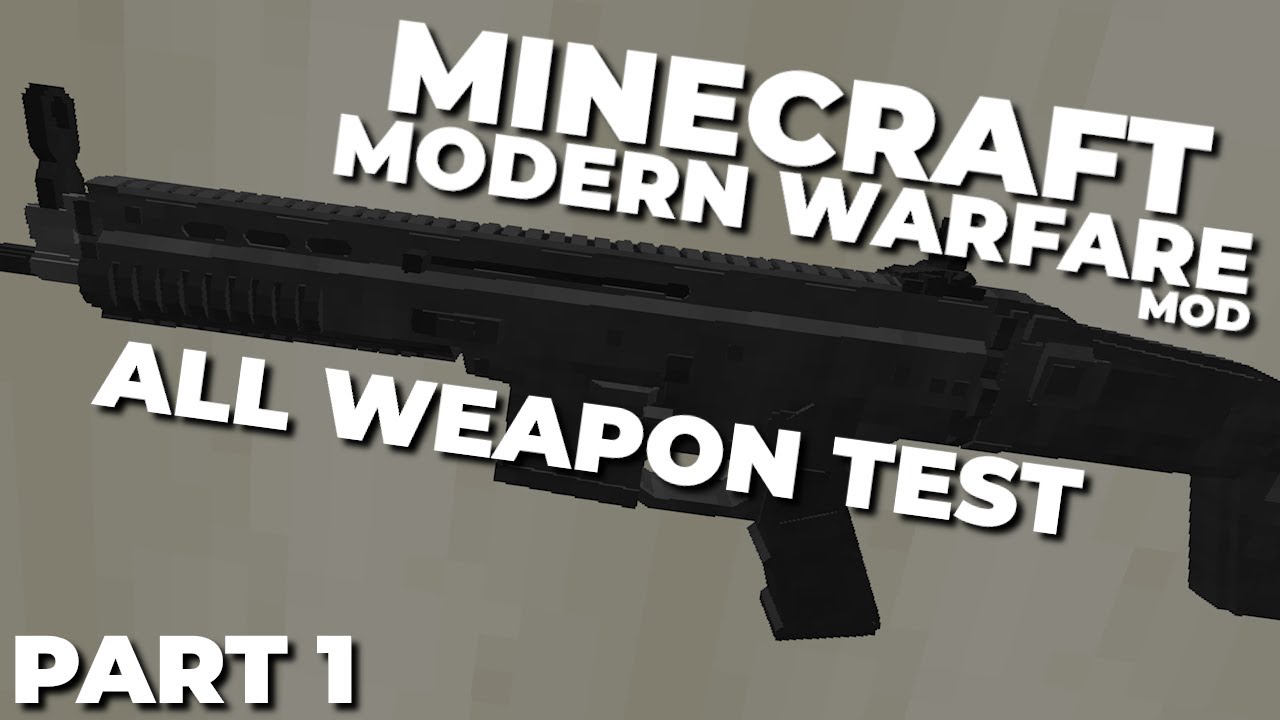 Modern Warfare (Minecraft Mod) - Weapon Test Compilation - YouTube