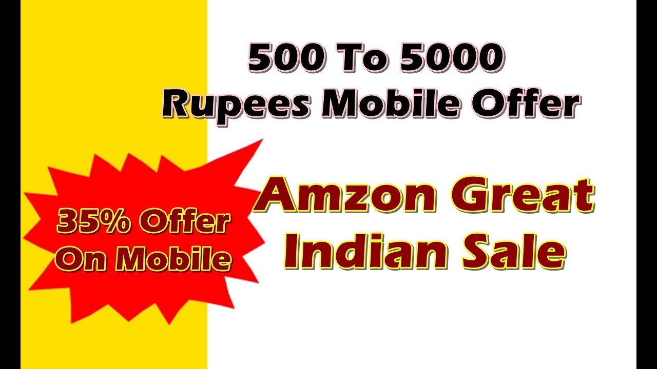 Rs 500 to 5000 Mobile Offer | 35% Offer On Mobiles Dont Miss THis ...