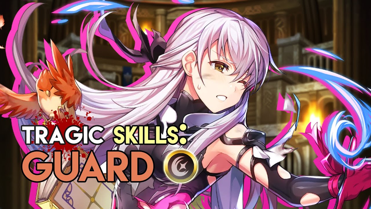 Should You Use Guard? | Fire Emblem Heroes Tragic Skills Discussion ...