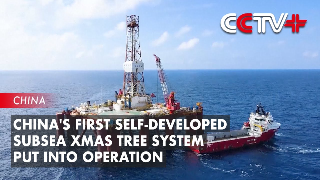 China's First Self-Developed Subsea Xmas Tree System Put Into Operation ...