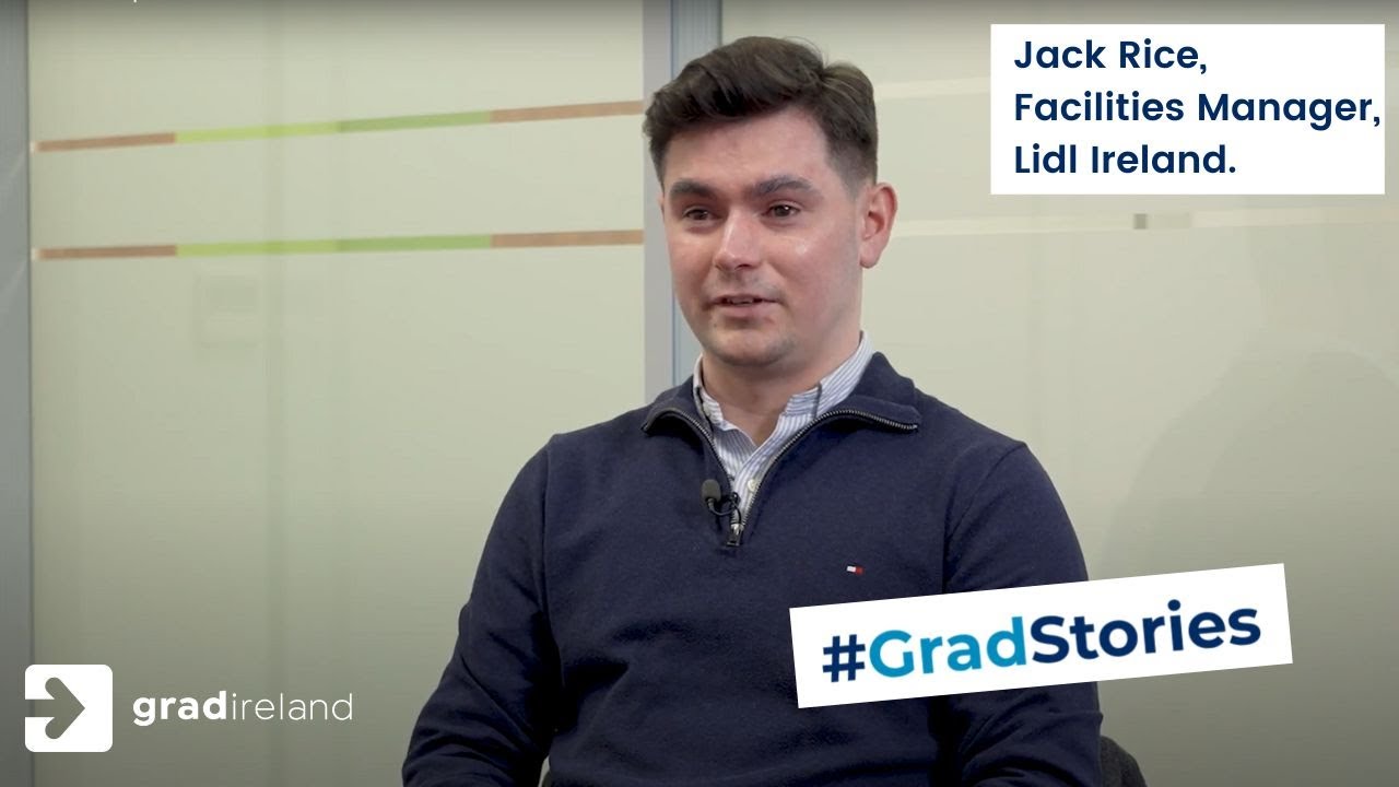 #GradStories Jack Rice, Facilities Manager at Lidl Ireland. - YouTube