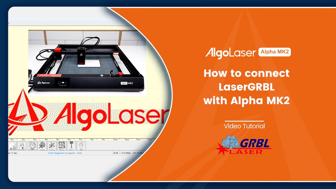 Tutorial Video-- How to Connect Alpha MK2 with a Computer by LaserGRBL - YouTube