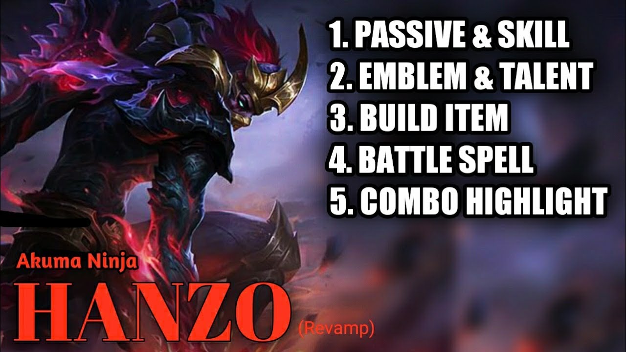 REVAMP [HANZO] SKILL, EMBLEM, BUILD, SPELL, COMBO FULL TUTORIAL MENUJU ...