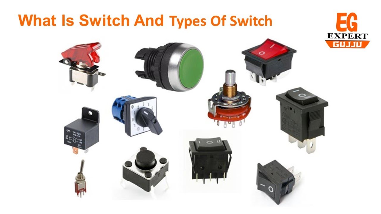 Different Type Of Switch - Types of Electrical Switches and Working ...